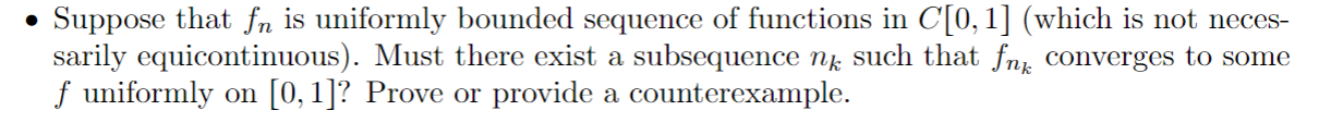 Solved • Suppose that fn is uniformly bounded sequence of | Chegg.com