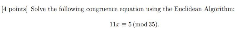 Solved [4 points) Solve the following congruence equation | Chegg.com