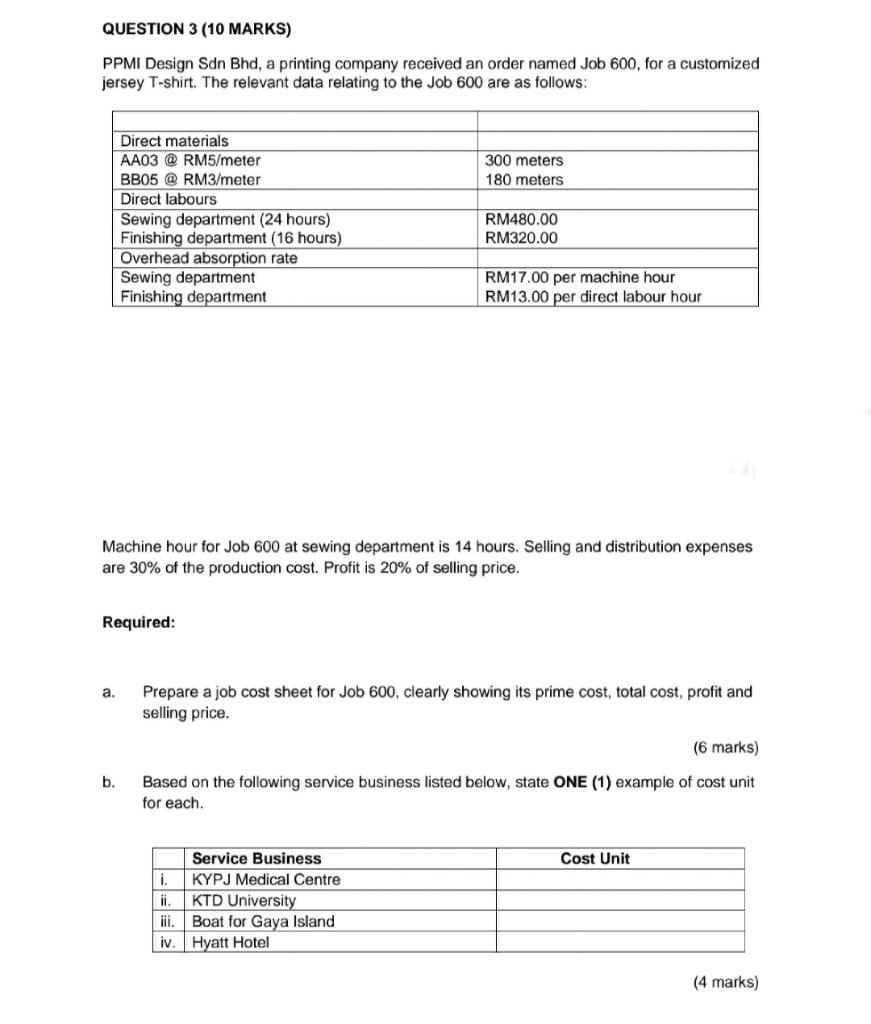 Solved QUESTION 3 (10 MARKS) PPMI Design Sdn Bhd, a printing | Chegg.com