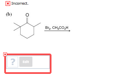 Solved X Incorrect. (b) O Bra, CHCO2H Edit | Chegg.com