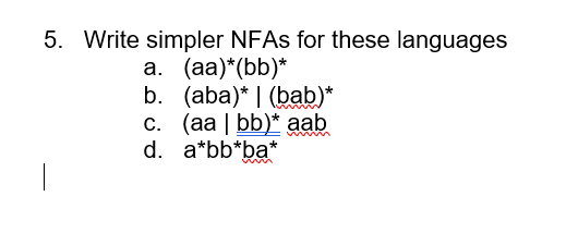 Solved 5. Write simpler NFAs for these languages a. | Chegg.com