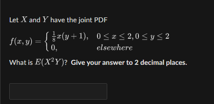 Solved Let X and Y have the joint PDF | Chegg.com