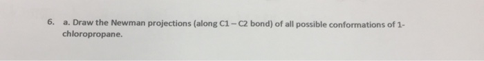 Solved Draw the Newman projections (along C1-C2 bond) of all | Chegg.com