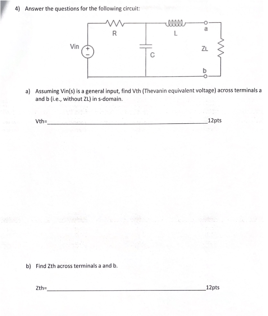Solved 4) Answer the questions for the following circuit: a) | Chegg.com