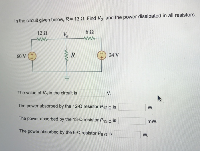 Solved In the circuit given below, R-13 Ω. Find Vo and the | Chegg.com