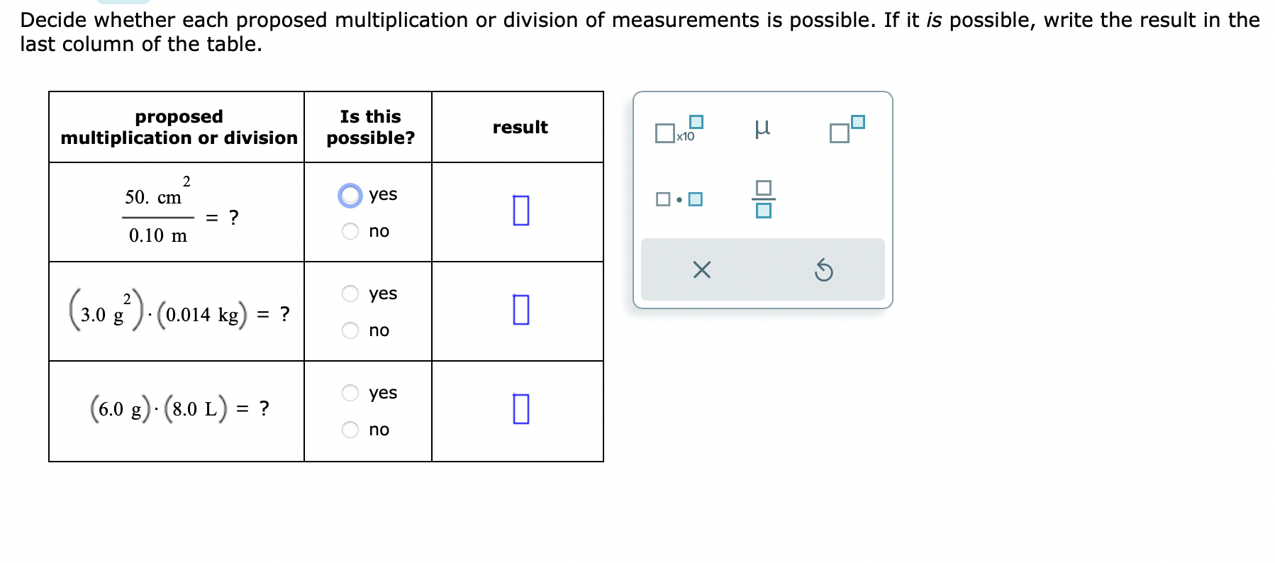 Solved Decide Whether Each Proposed Multiplication Or 