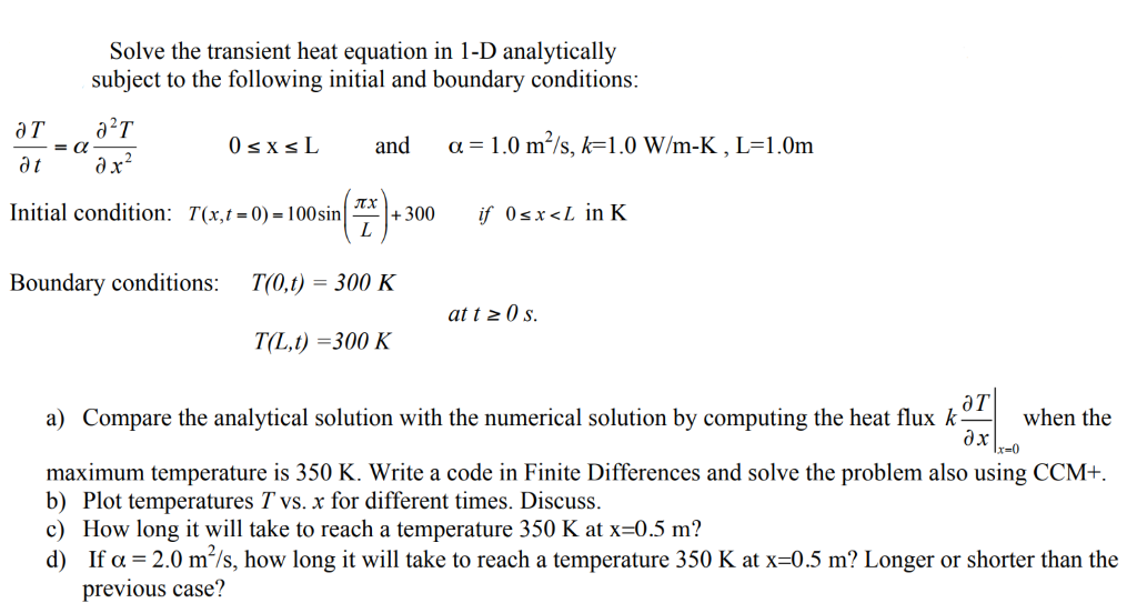 Solved Solve the transient heat equation in 1-D analytically | Chegg.com