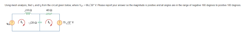 Solved Using mesh analysis, find l1 and l2 from the circuit | Chegg.com