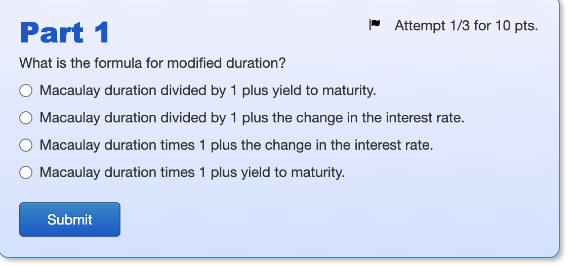 Solved Part 1 Attempt 1/3 for 10 pts. What is the formula | Chegg.com