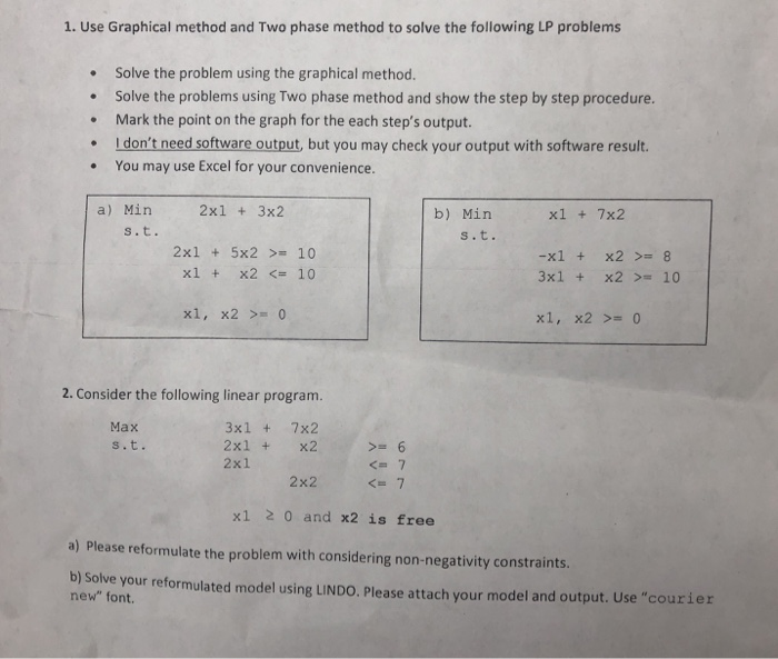 Solved 1. Use Graphical method and Two phase method to solve | Chegg.com