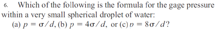 Solved 6. Which of the following is the formula for the gage | Chegg.com