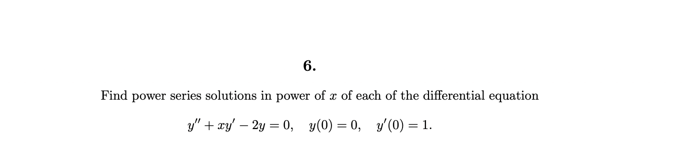 Solved Find power series solutions in power of \\( x \\) of | Chegg.com