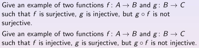 Solved I’ve got two questions on surjective and injective | Chegg.com