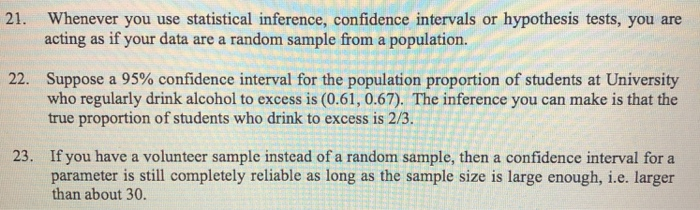 Solved 21. Whenever you use statistical inference, | Chegg.com