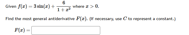 Solved Given f(x)=3sin(x)+61+x2 ﻿where x>0.Find the most | Chegg.com
