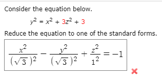 Solved Consider the equation below. y2 = x2 + 3z2 + 3 Reduce | Chegg.com