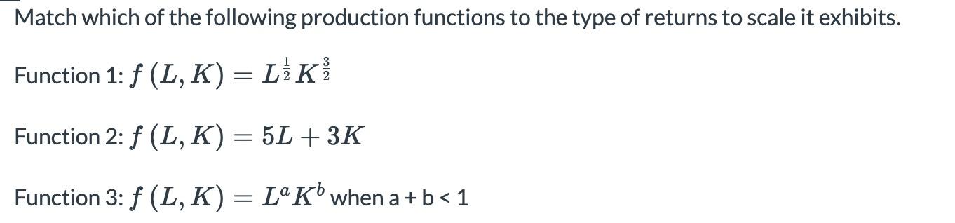 Solved Match which of the following production functions to | Chegg.com