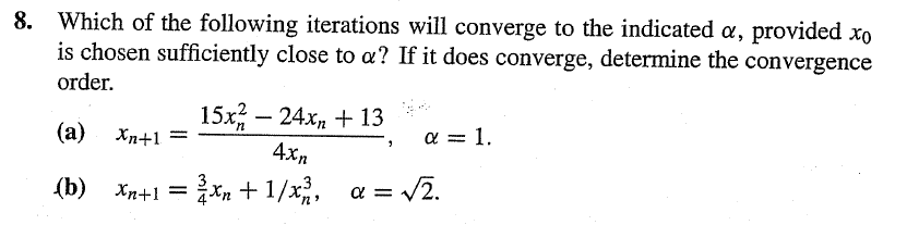 Solved Which of the following iterations will converge to | Chegg.com