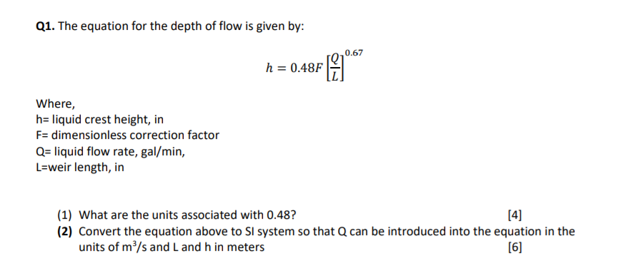 Solved Q1. The equation for the depth of flow is given by: | Chegg.com