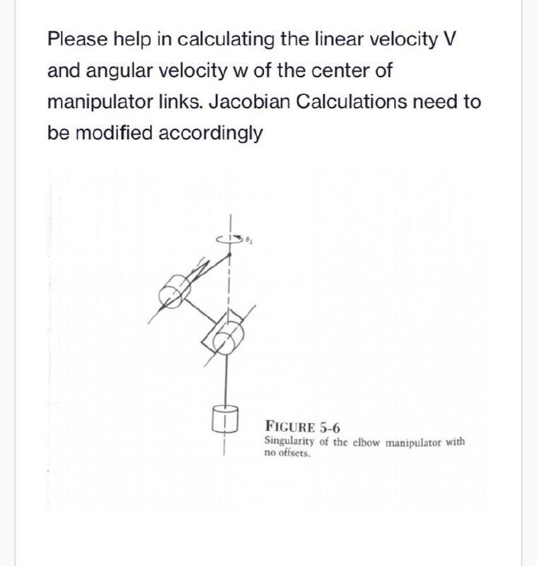 Solved Please help in calculating the linear velocity V and | Chegg.com