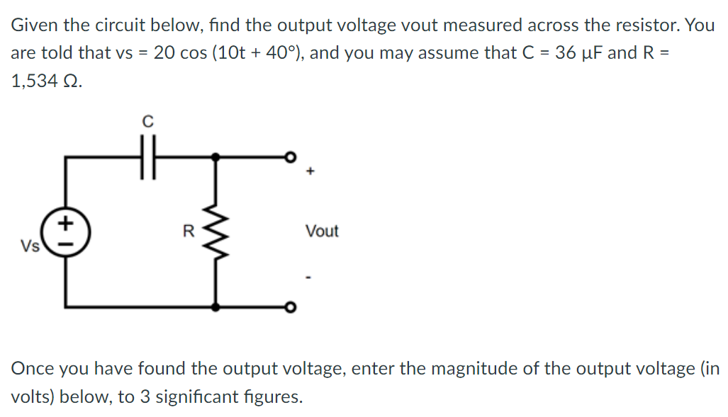 Solved Given the circuit below, find the output voltage vout | Chegg.com