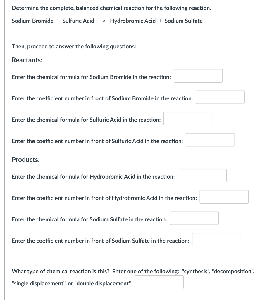 Solved Determine the complete, balanced chemical reaction | Chegg.com