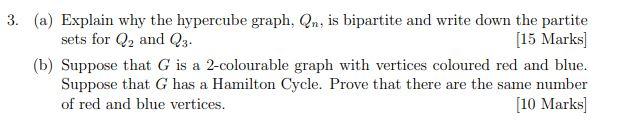 Solved 3. (a) Explain why the hypercube graph, On, is | Chegg.com