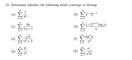 Solved 12. Determine whether the following series converge | Chegg.com