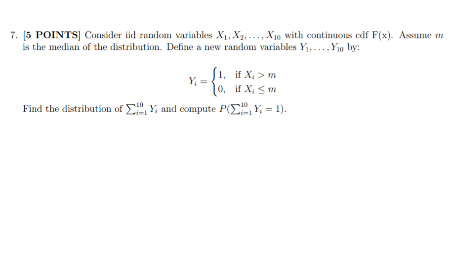Solved 7. [5 POINTS] Consider iid random variables X1, X2, | Chegg.com