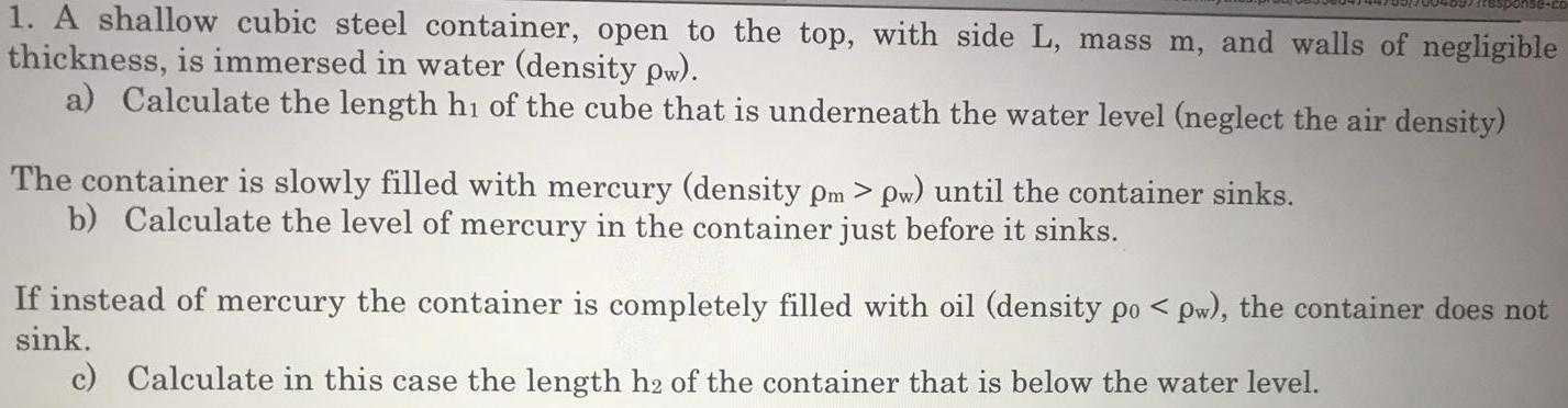 Solved 1. A shallow cubic steel container, open to the top, | Chegg.com