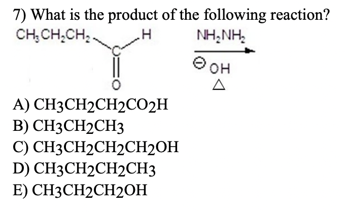 Solved 7) What is the product of the following reaction? A) | Chegg.com
