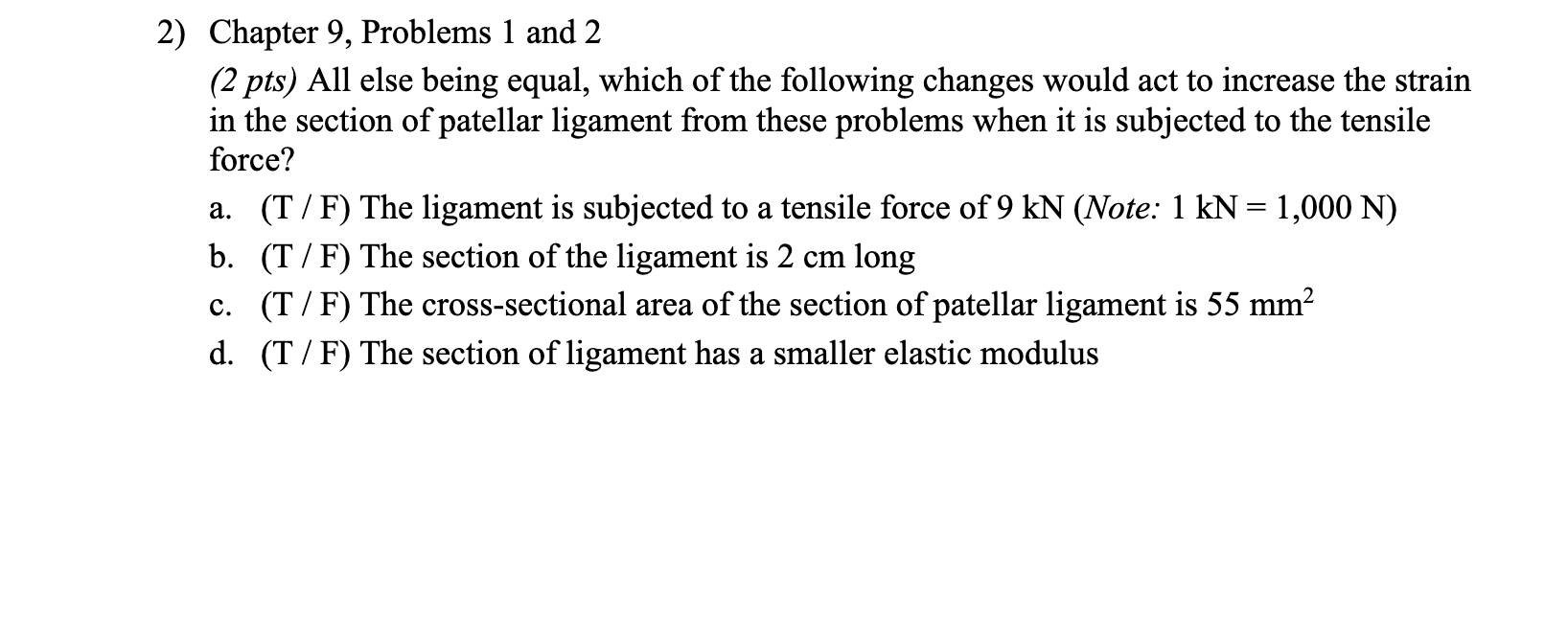 Solved Chapter 9 , Problems 1 and 2 (2 pts) All else being | Chegg.com