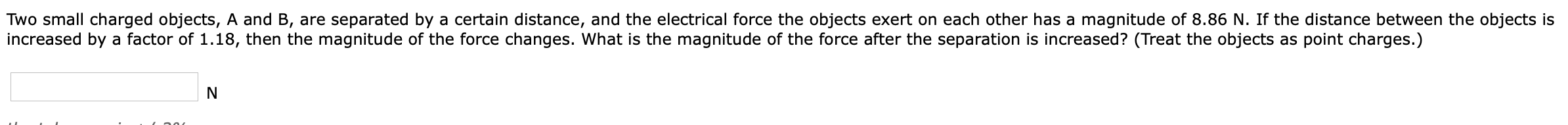 Solved Two small charged objects, A and B, are separated by | Chegg.com
