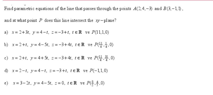 Solved Find parametric equations of the line that passes | Chegg.com