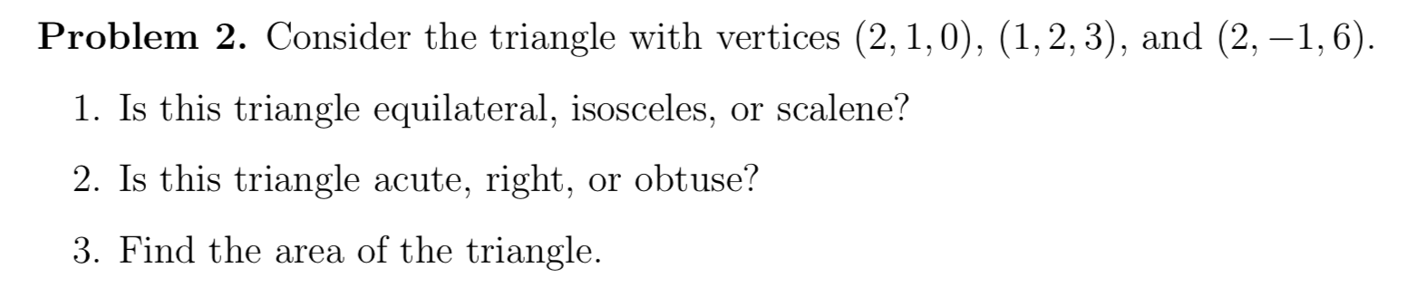 Solved Problem 2. Consider the triangle with vertices | Chegg.com