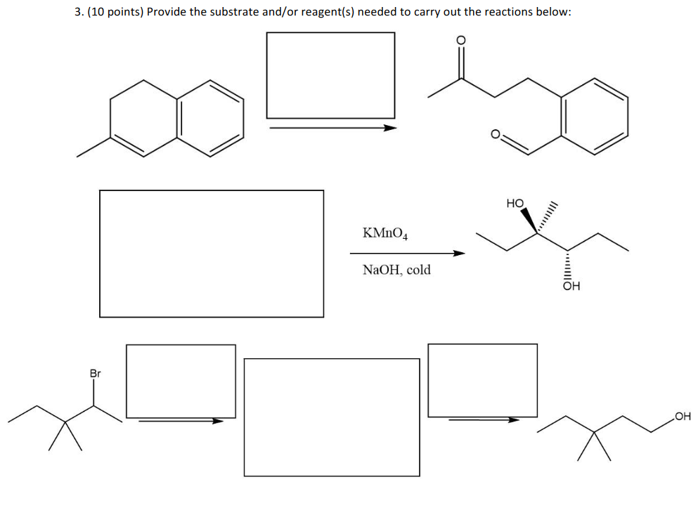 Solved 3. ( 10 points) Provide the substrate and/or | Chegg.com