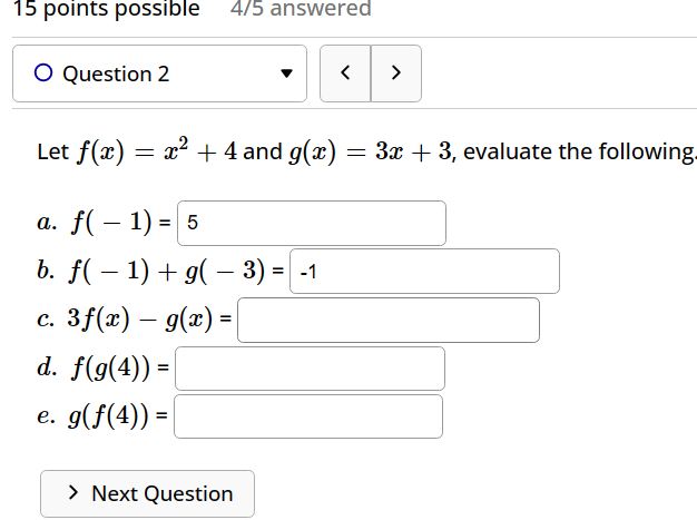 Solved Let f(x)=x2+4 and g(x)=3x+3, evaluate the following | Chegg.com