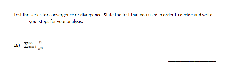 Solved Test the series for convergence or divergence.State | Chegg.com