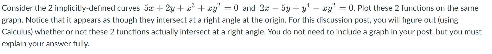 Solved Consider The 2 Implicitly Defined Curves 