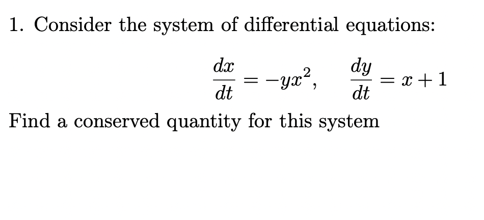 Solved 1. Consider the system of differential equations: | Chegg.com