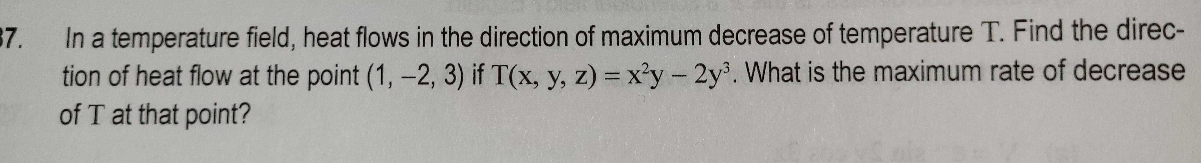 Solved 27 In a temperature field, heat flows in the | Chegg.com