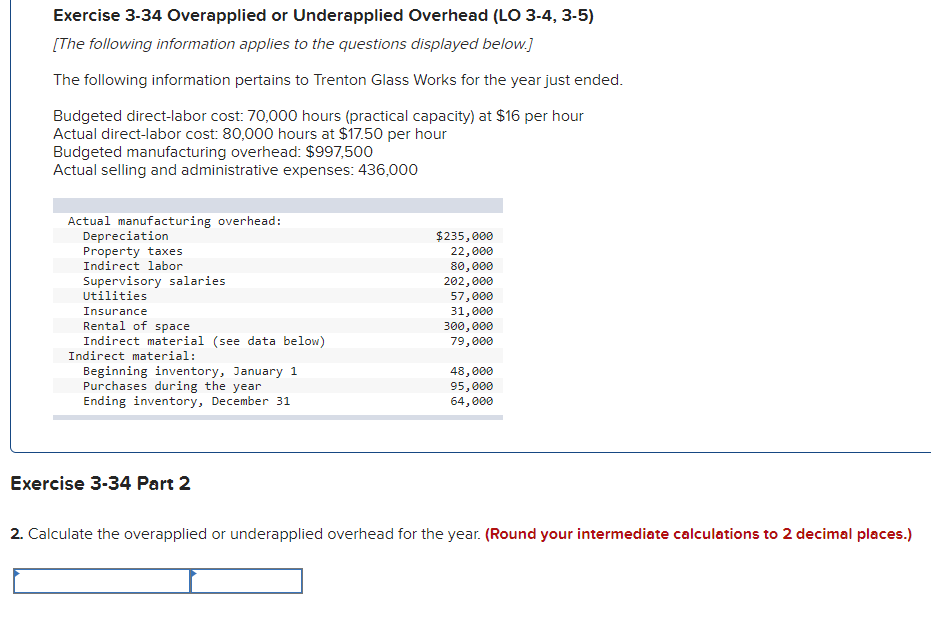 Solved Exercise 3-34 Overapplied or Underapplied Overhead | Chegg.com