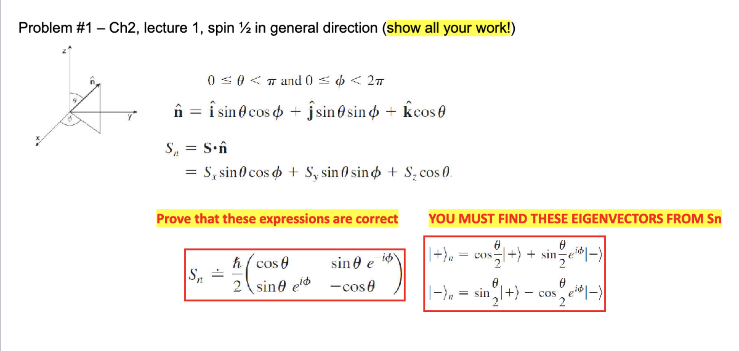 Solved Problem \#1 - Ch2, lecture 1 , spin 1/2 in general | Chegg.com