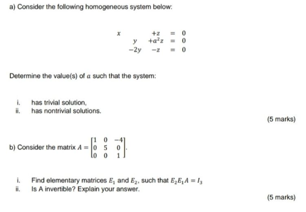 Solved a) Consider the following homogeneous system below: | Chegg.com