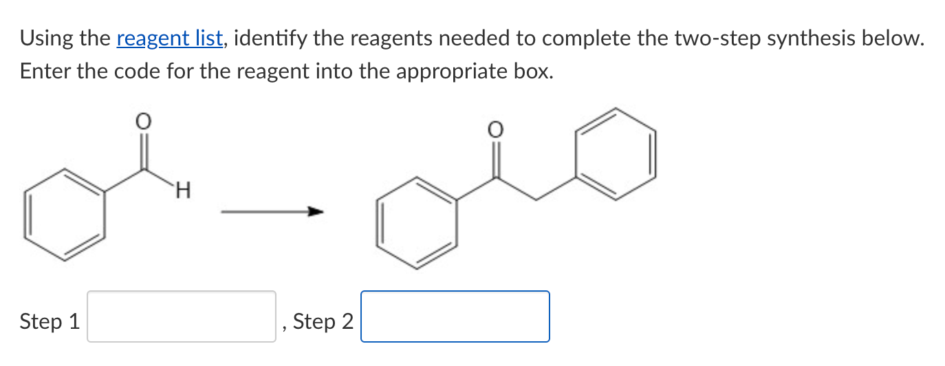 Solved Using the reagent list, identify the reagents needed | Chegg.com