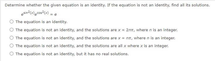 Solved Determine whether the given equation is an identity. | Chegg.com