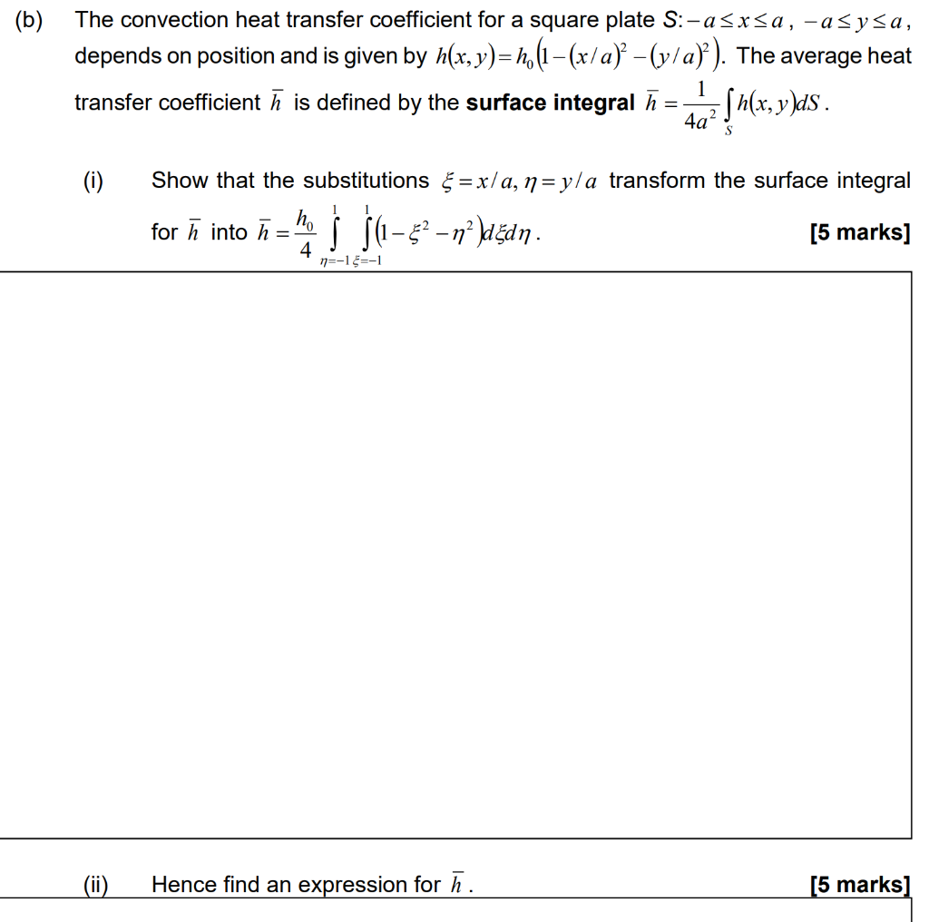 Solved (b) The convection heat transfer coefficient for a | Chegg.com