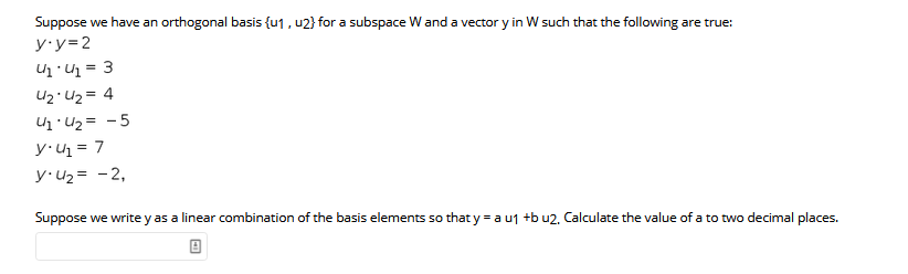 Solved Suppose we have an orthogonal basis {u1, u2}for a | Chegg.com