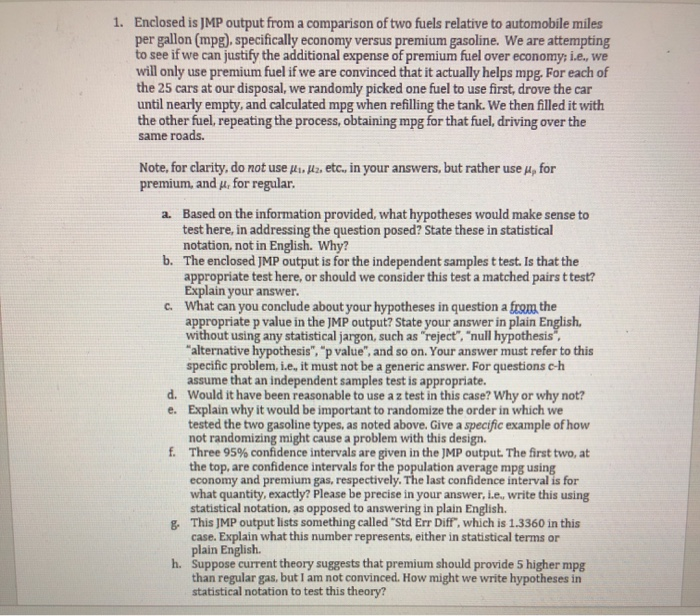 Solved Enclosed is JMP output from a comparison of two fuels | Chegg.com