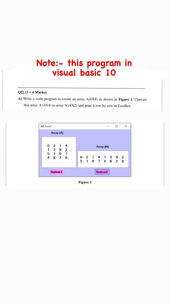 Solved Note:- this program in visual basic 10 Q2] (3 + 4 | Chegg.com